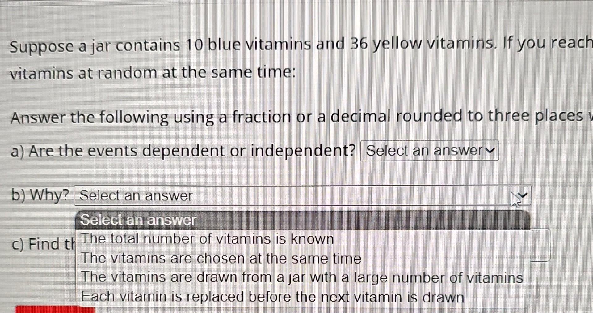 Solved Suppose a jar contains 10 blue vitamins and 36 yellow | Chegg.com