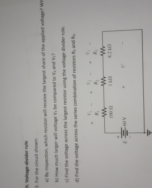 Solved II. ﻿Voltage-divider rule3. ﻿For the circuit shown:a) | Chegg.com