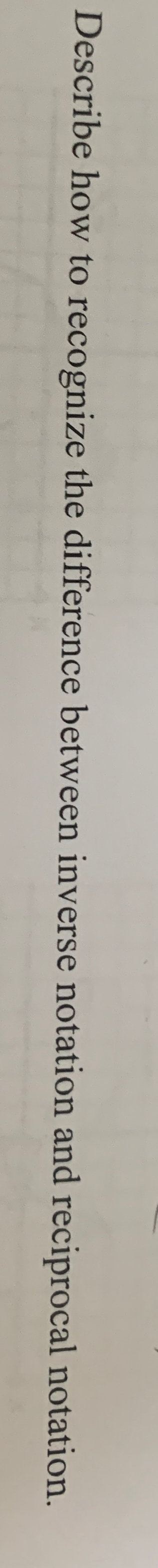 Solved Describe how to recognize the difference between | Chegg.com