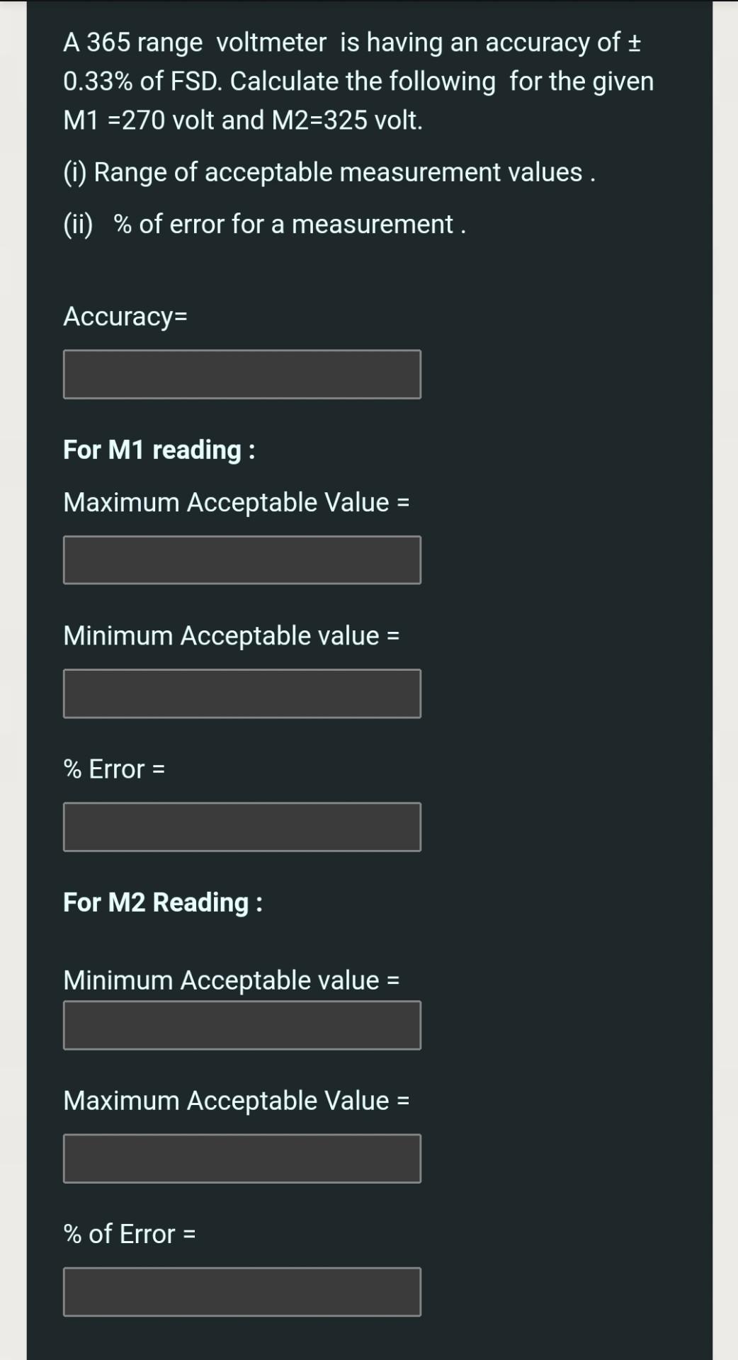 Solved A 365 range voltmeter is having an accuracy of 0.33% | Chegg.com
