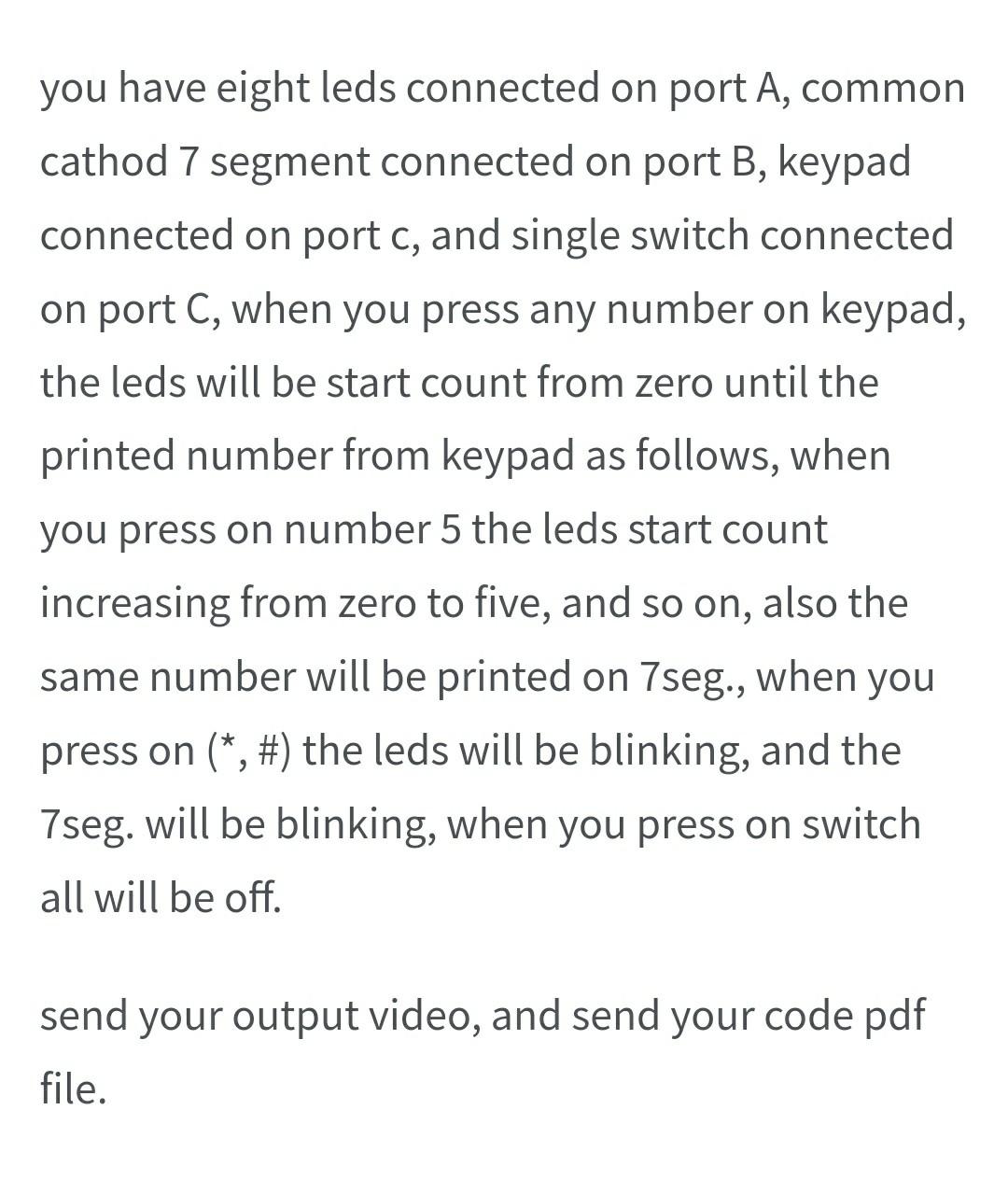 Solved you have eight leds connected on port A, common | Chegg.com