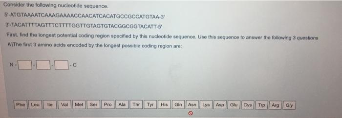 Solved Consider the following nucleotide sequence. | Chegg.com