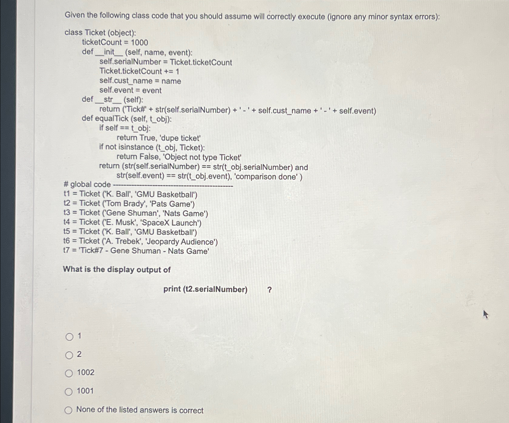 Solved Given the following class code that you should assume | Chegg.com