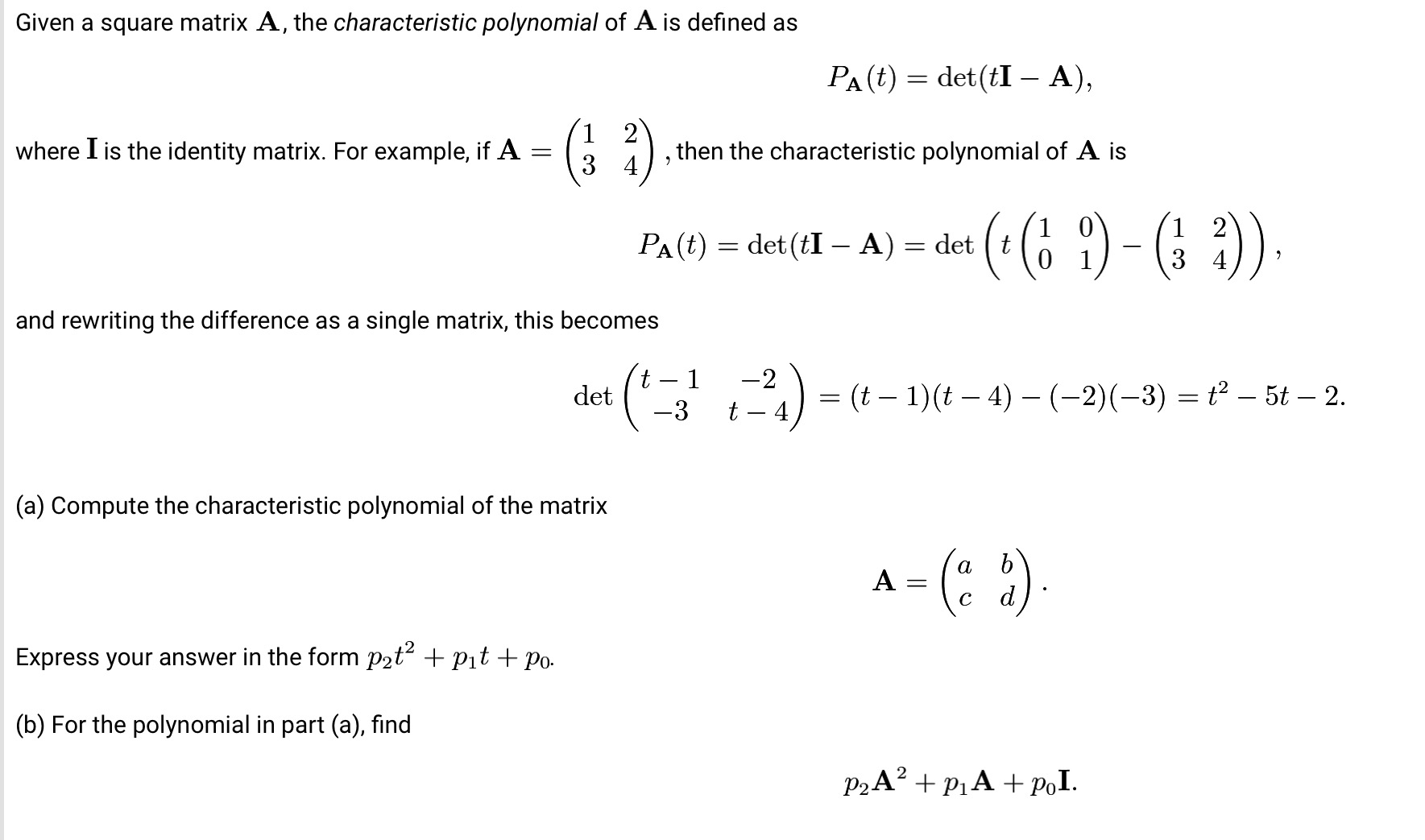 Solved Given a square matrix A, ﻿the characteristic | Chegg.com