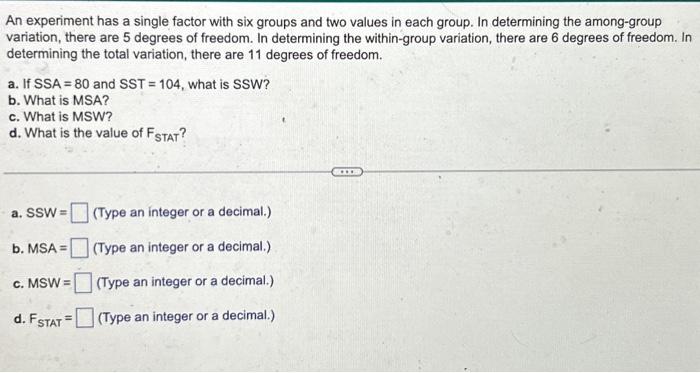 Solved An experiment has a single factor with six groups and | Chegg.com