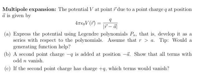 Solved Multipole expansion: The potential V at point due to | Chegg.com