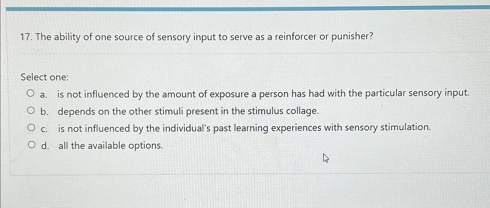 Solved The ability of one source of sensory input to serve | Chegg.com