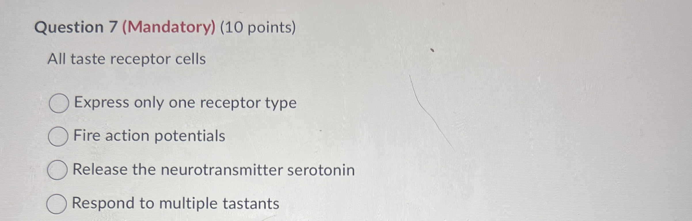 Solved Question 7 (Mandatory) (10 ﻿points)All taste receptor | Chegg.com