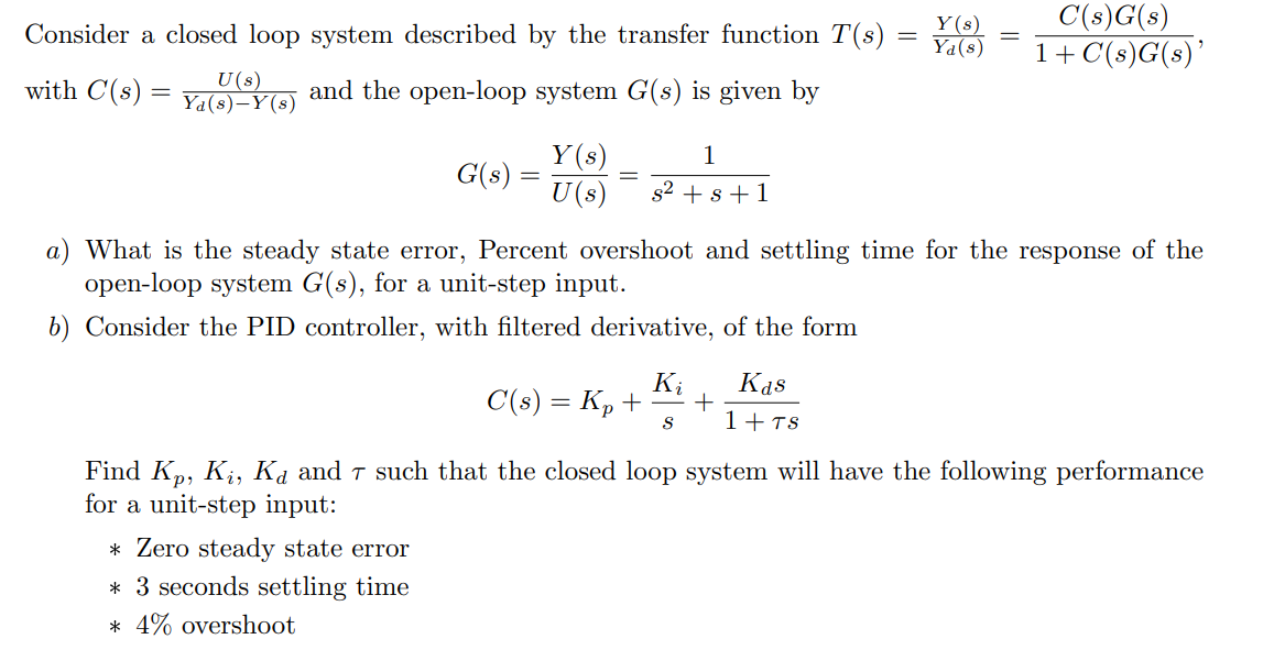 Solved Consider a closed loop system described by the | Chegg.com