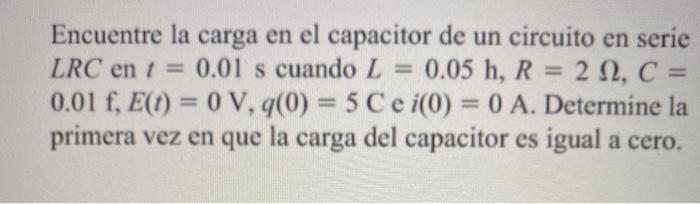 Solved find the charge on the capacitor of an LRC series | Chegg.com