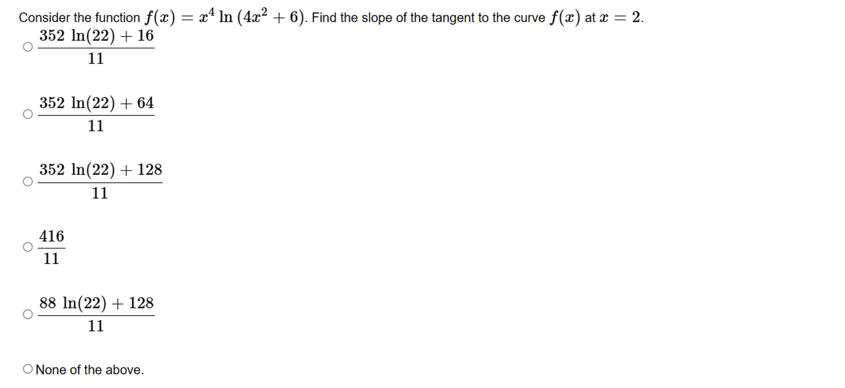 Solved Consider the function f(x)=x4ln(4x2+6). ﻿Find the | Chegg.com