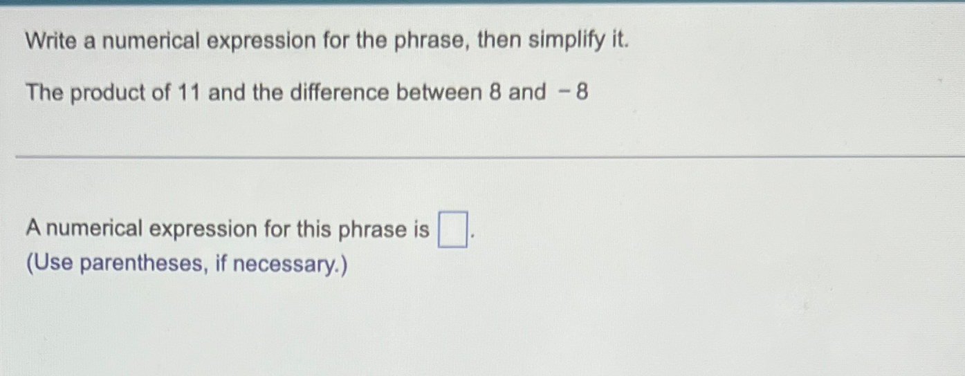Solved Write a numerical expression for the phrase, then | Chegg.com