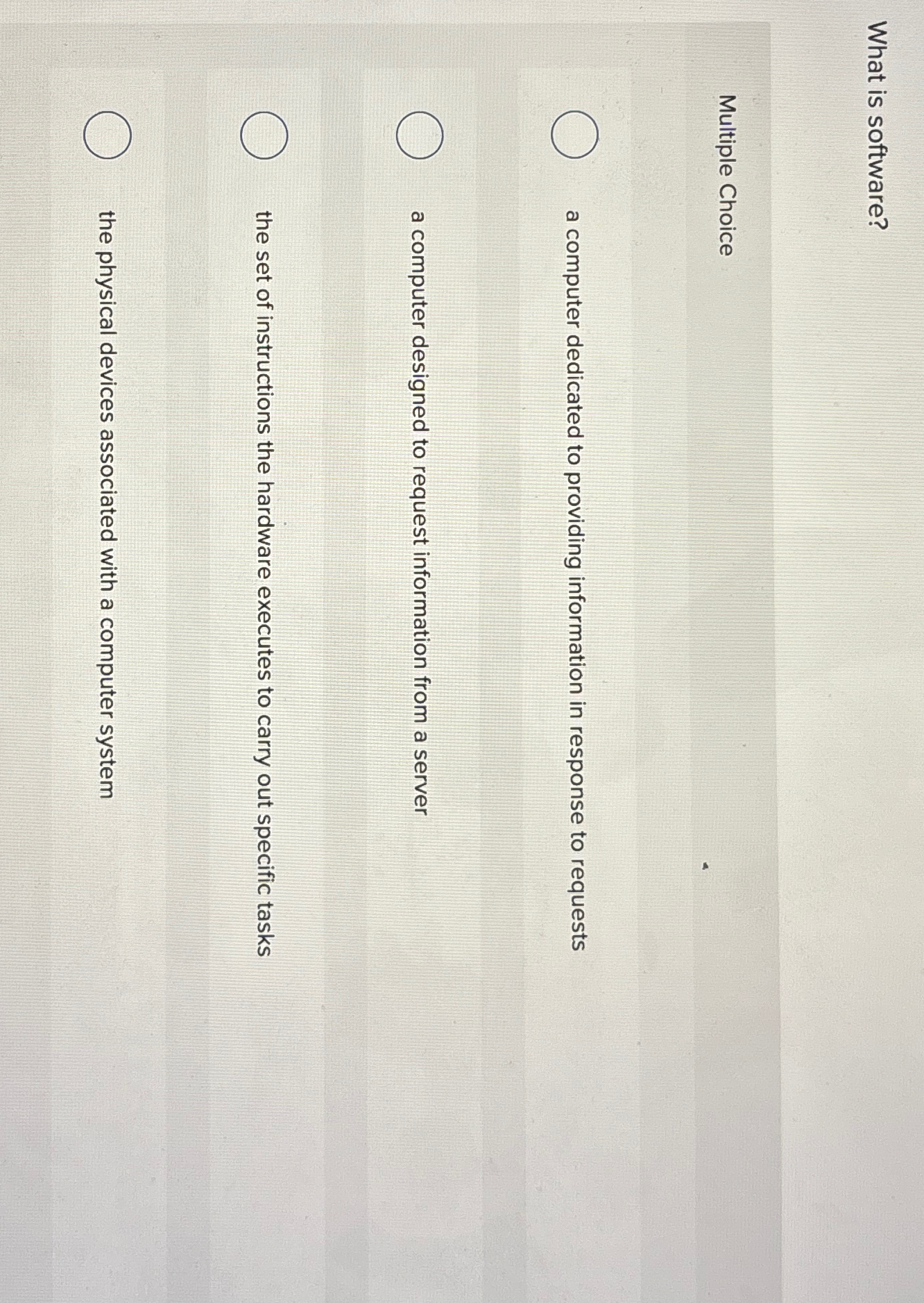 Solved What is software?Multiple Choice ﻿a computer | Chegg.com