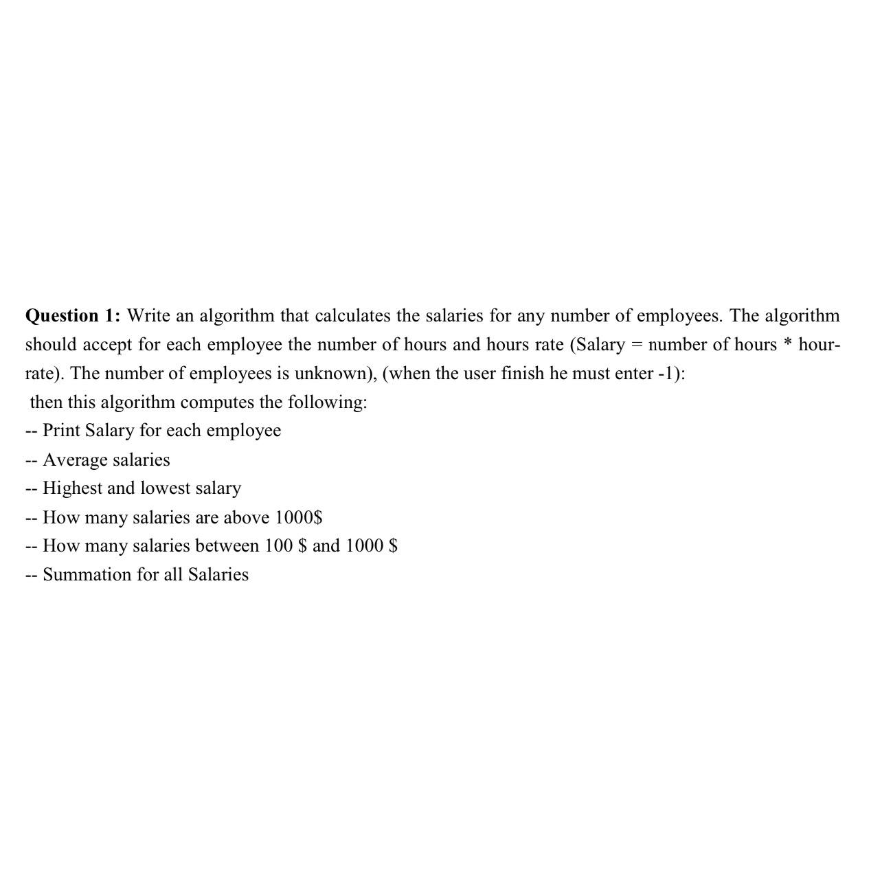 Solved Question 1: Write an algorithm that calculates the | Chegg.com