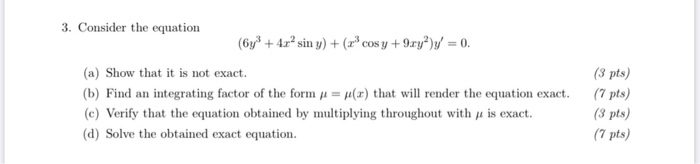 Solved 3. Consider the equation (6y2 + 4x2 sin y) + (x* cos | Chegg.com
