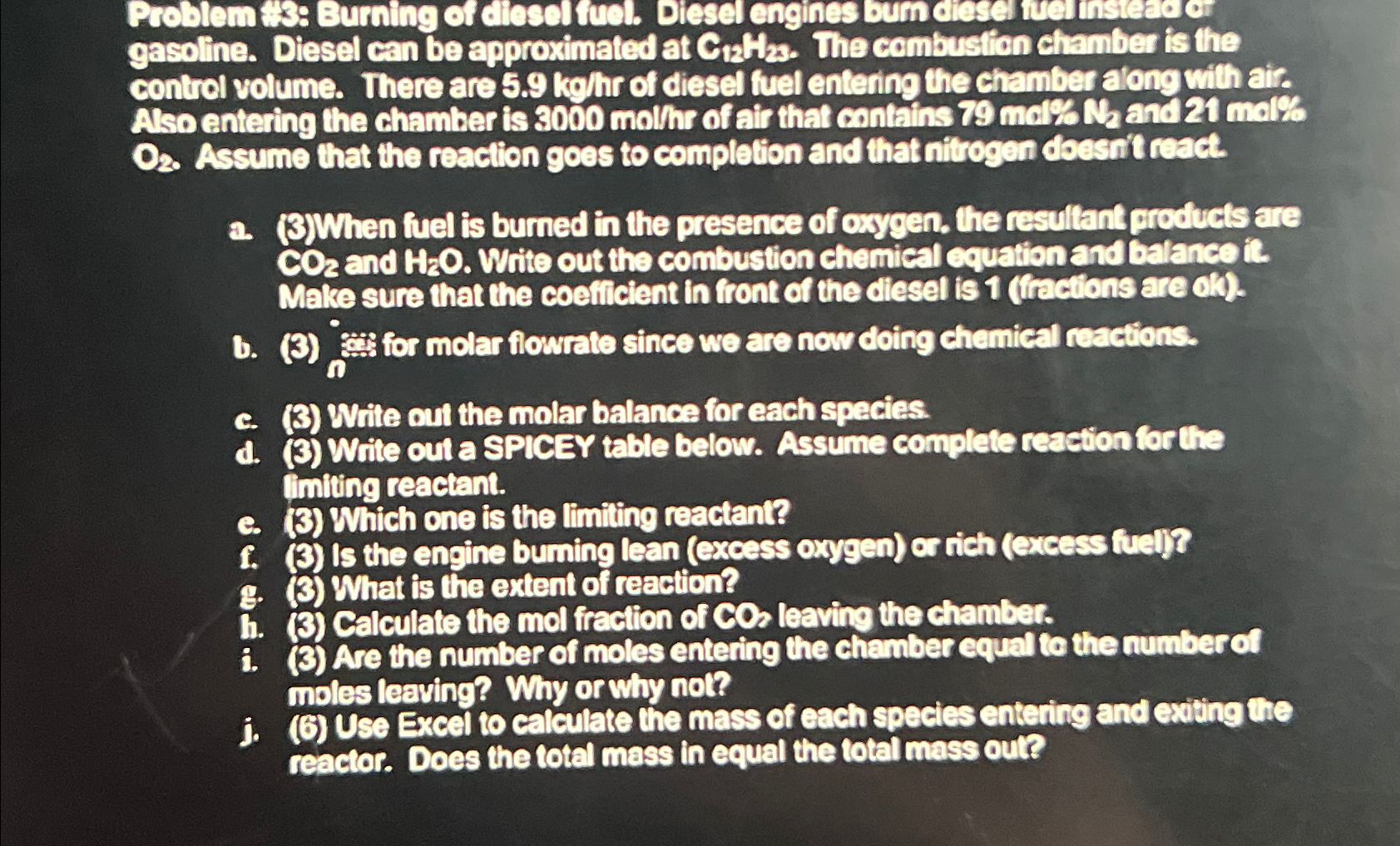 gasoline. Diesel can be approximated at C12H23. ﻿The | Chegg.com