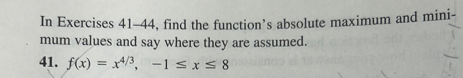 Solved In Exercises 41-44, ﻿find the function's absolute | Chegg.com