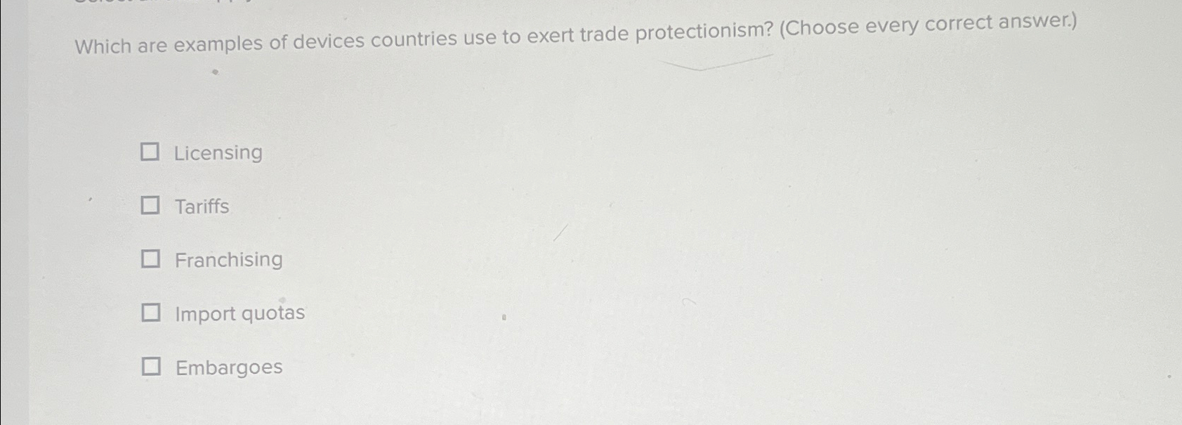 Solved Which are examples of devices countries use to exert | Chegg.com