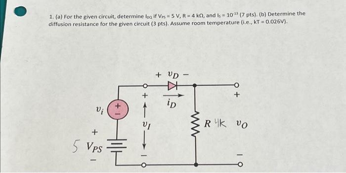 Solved 1. (a) For the given circuit, determine IDQ if Vps = | Chegg.com