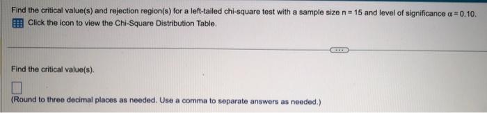 Solved Find the critical value(s) and rejection region(s) | Chegg.com