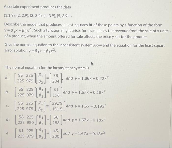 Solved (1,1.9),(2,2.9),(3,3.4),(4,3.9),(5,3.9), Describe the | Chegg.com