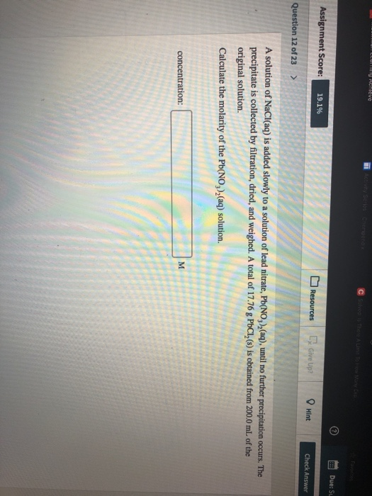 Solved e Due: Su Assignment Score: 19.1% Resources [ Give | Chegg.com