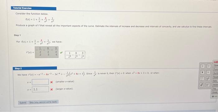 Solved Consider the function below. f(x)=1+x1+x24+x31 | Chegg.com