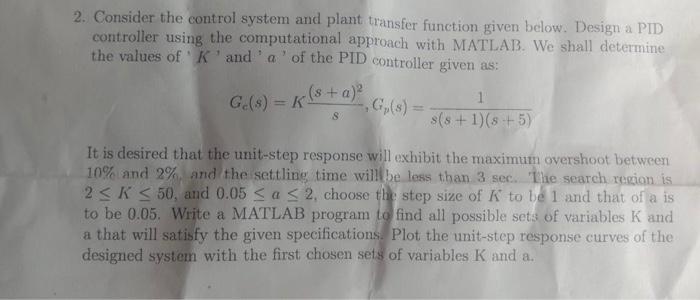 Solved 2. Consider the control system and plant transfer | Chegg.com