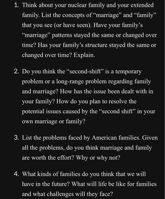 Solved 1. Think about your nuclear family and your extended | Chegg.com