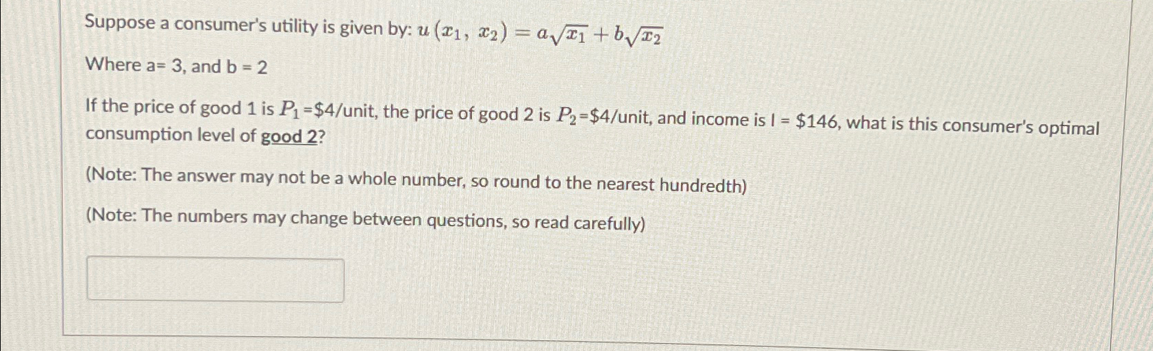 Solved Suppose a consumer's utility is given by: | Chegg.com