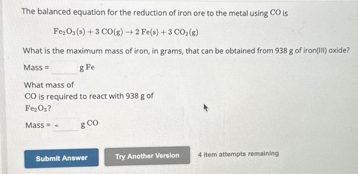 Solved The balanced equation for the reduction of iron ore | Chegg.com
