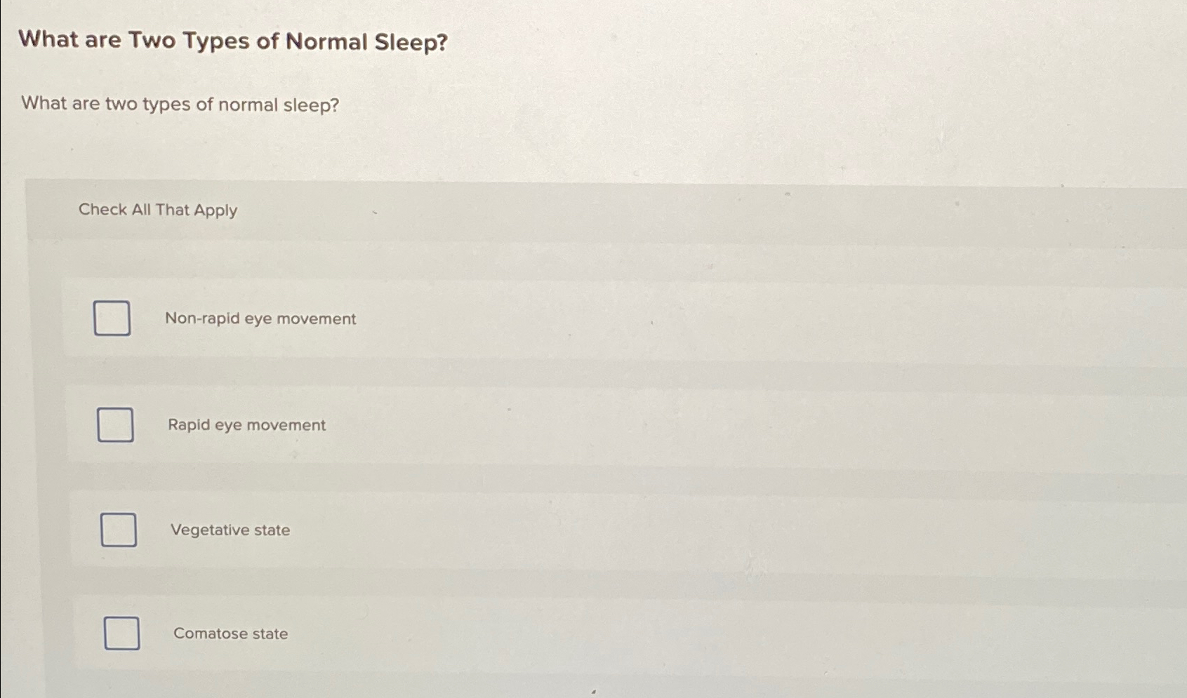 Solved What are Two Types of Normal Sleep?What are two types | Chegg.com