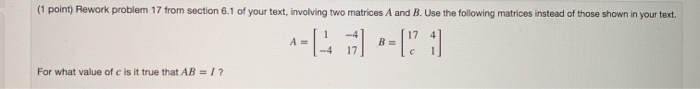 Solved (1 point) Rework problem 17 from section 6.1 of your | Chegg.com