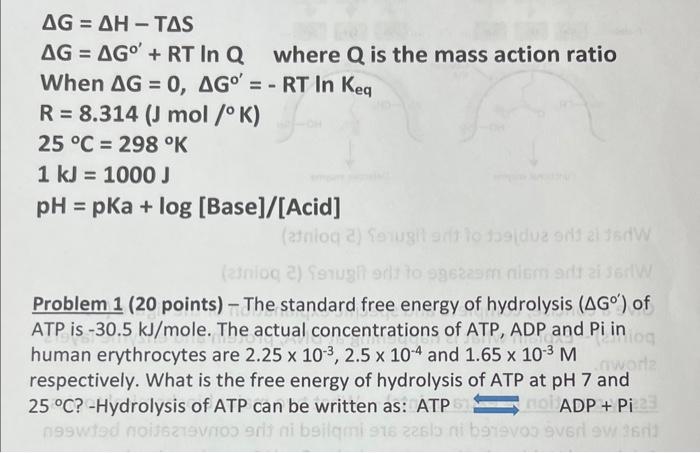 Solved ΔG=ΔH−TΔS ΔG=ΔGo′+RTlnQ where Q is the mass action | Chegg.com