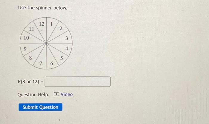 Solved Use the spinner below. | Chegg.com