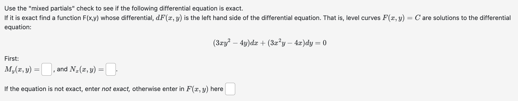 Solved Use the "mixed partials" check to see if the | Chegg.com