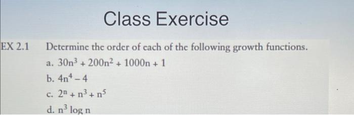 Solved Class Exercise 2.1 Determine the order of each of the | Chegg.com