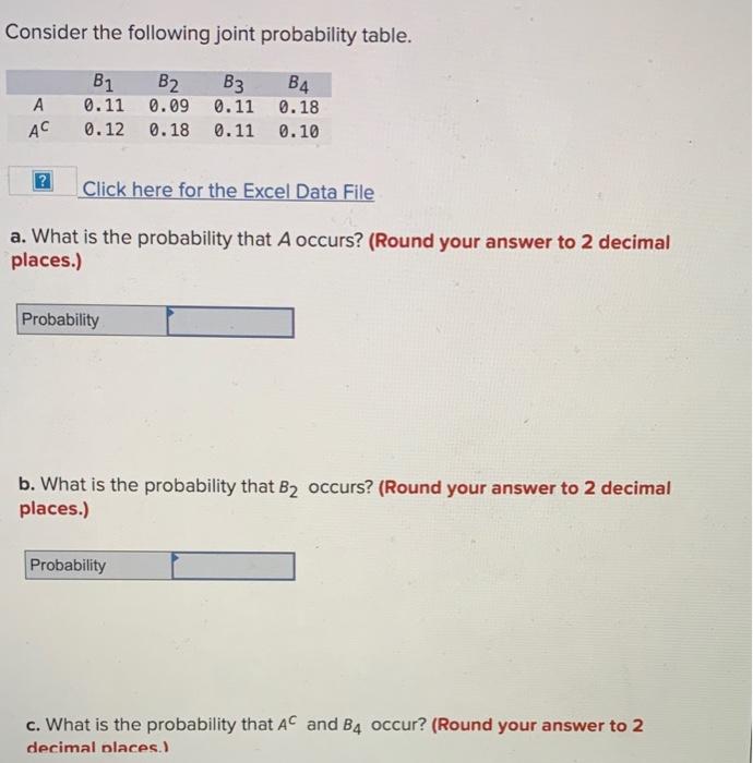 Solved Consider the following joint probability table. Click | Chegg.com