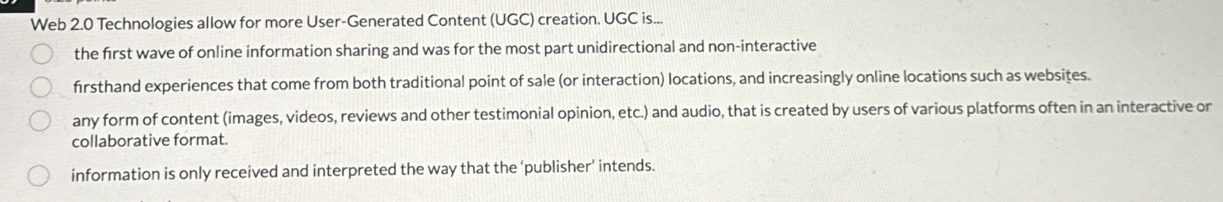 Web 2.0 ﻿Technologies allow for more User-Generated | Chegg.com