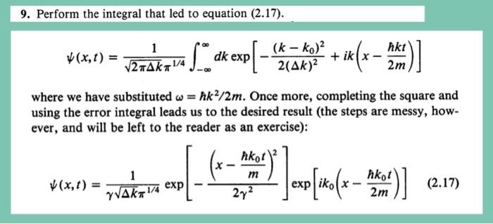 9. Perform the integral that led to equation (2.17). | Chegg.com