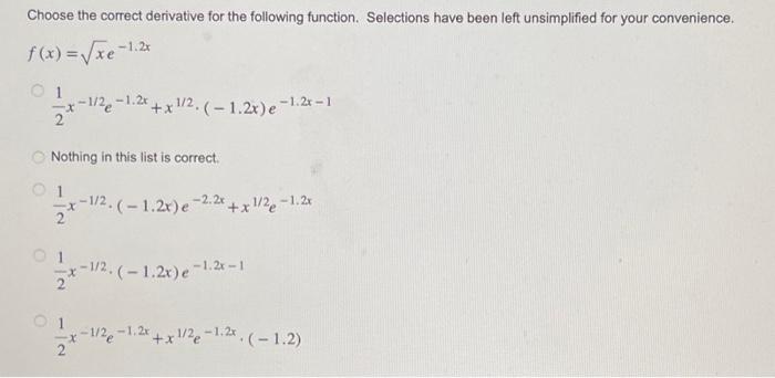 Solved Choose the correct derivative for the following | Chegg.com