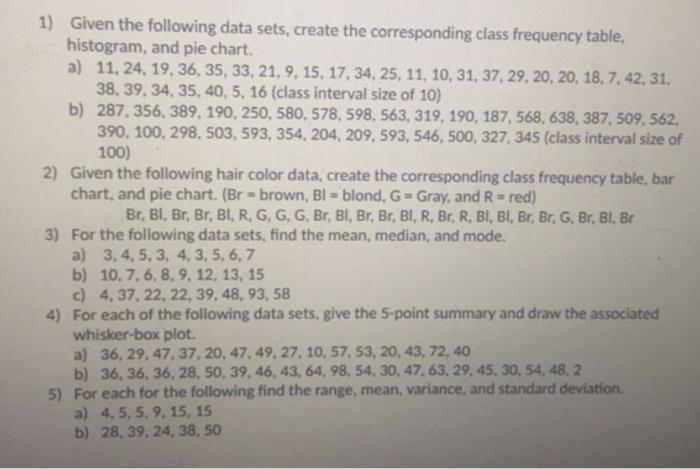 Solved 1) Given the following data sets, create the | Chegg.com