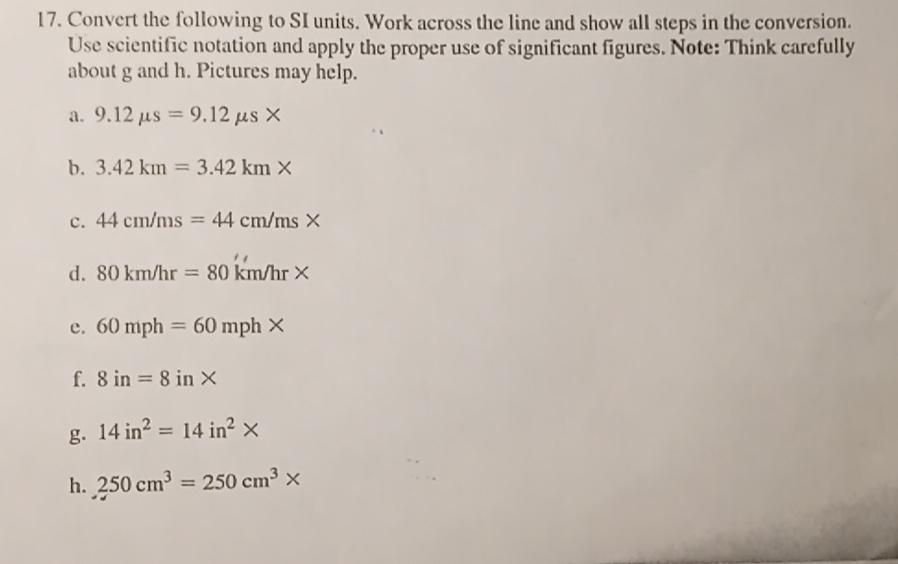 Solved Convert the following to SI units. Work across the | Chegg.com