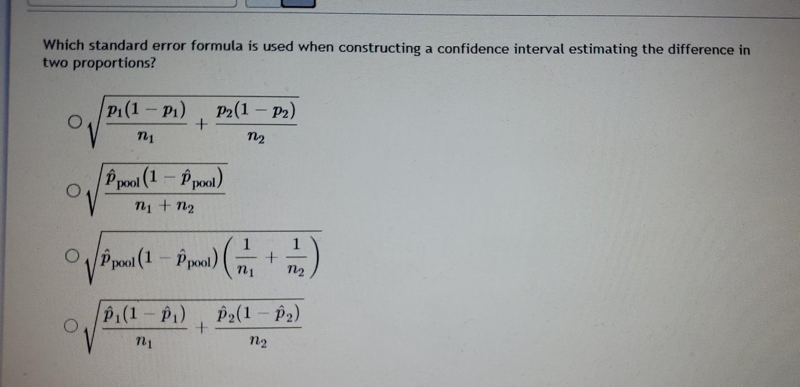Solved Which standard error formula is used when | Chegg.com