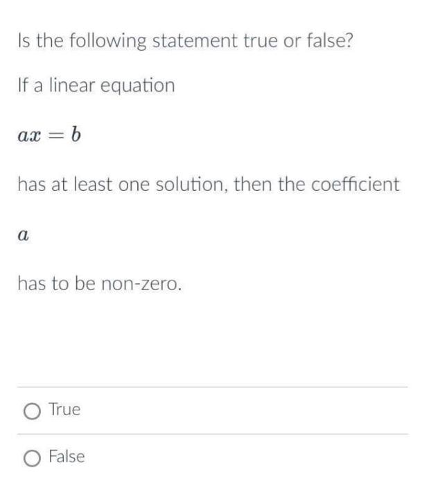 Solved Is the following statement true or false? If a linear | Chegg.com