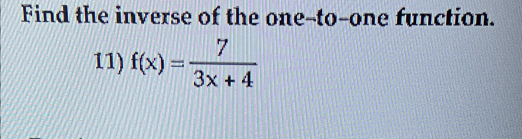 Solved Find the inverse of the one-to-one | Chegg.com