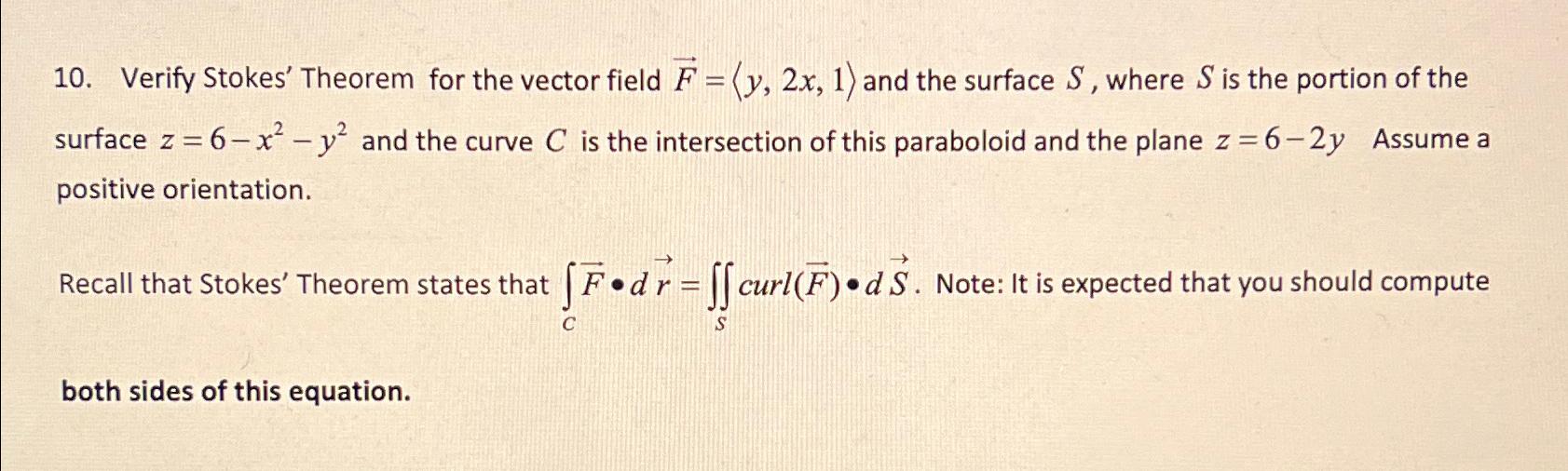 Solved Verify Stokes' Theorem for the vector field | Chegg.com