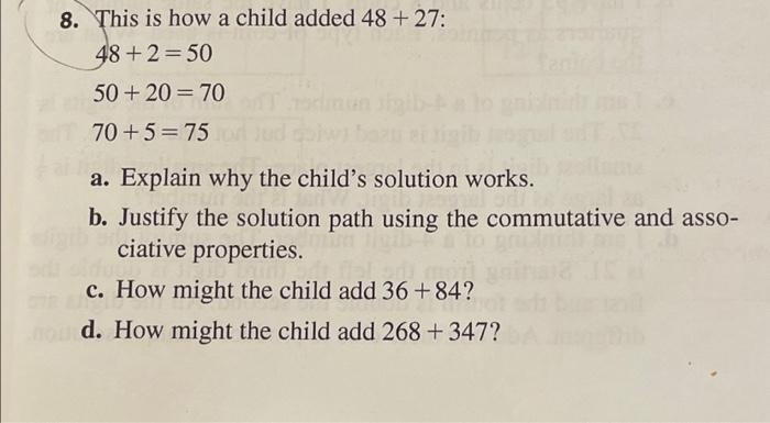 Solved 8. This is how a child added 48 + 27: 48+2=50 50+20= | Chegg.com