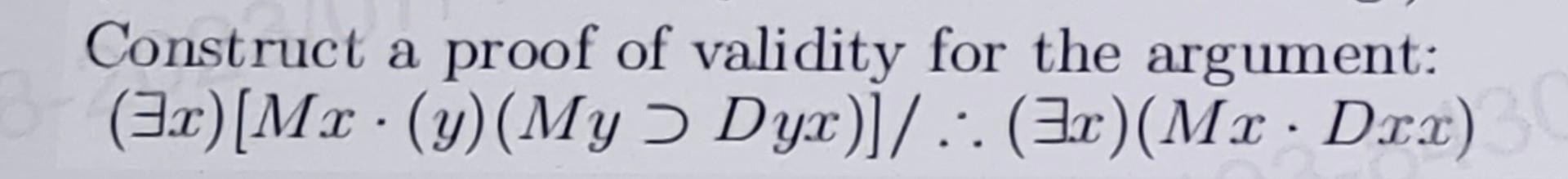 Solved Construct a proof of validity for the argument: | Chegg.com