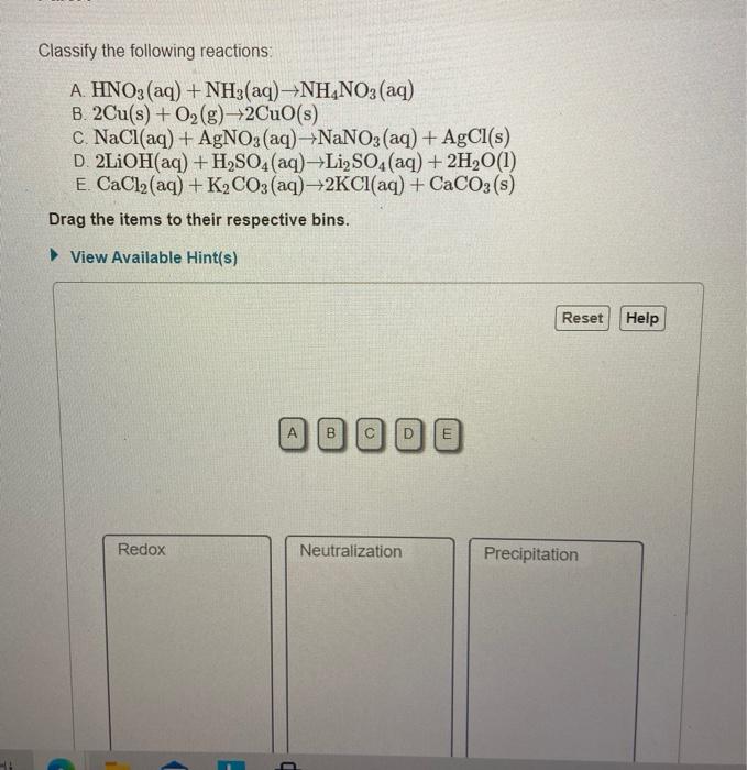 Solved Classify the following reactions: A. HNO3(aq) + | Chegg.com